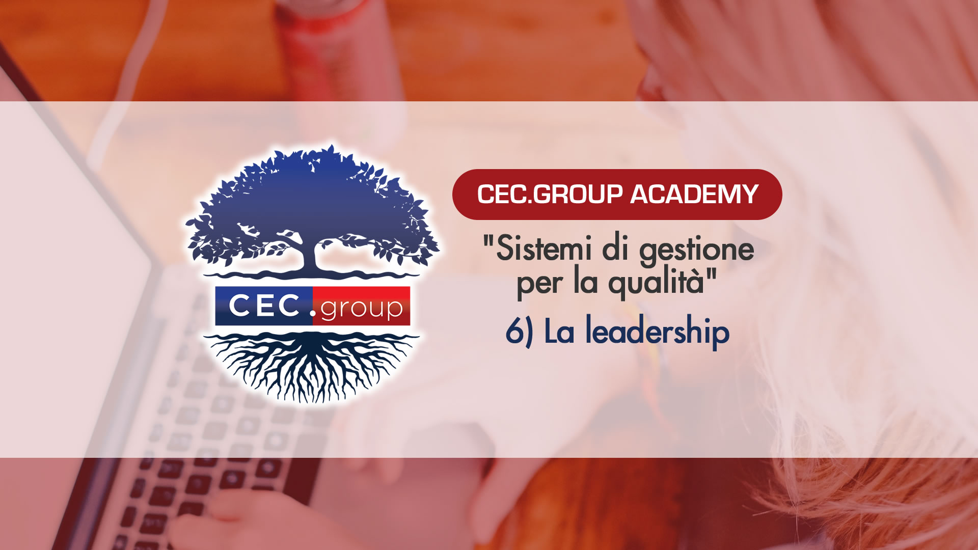 6 - La leadership - Cec.Group SRL