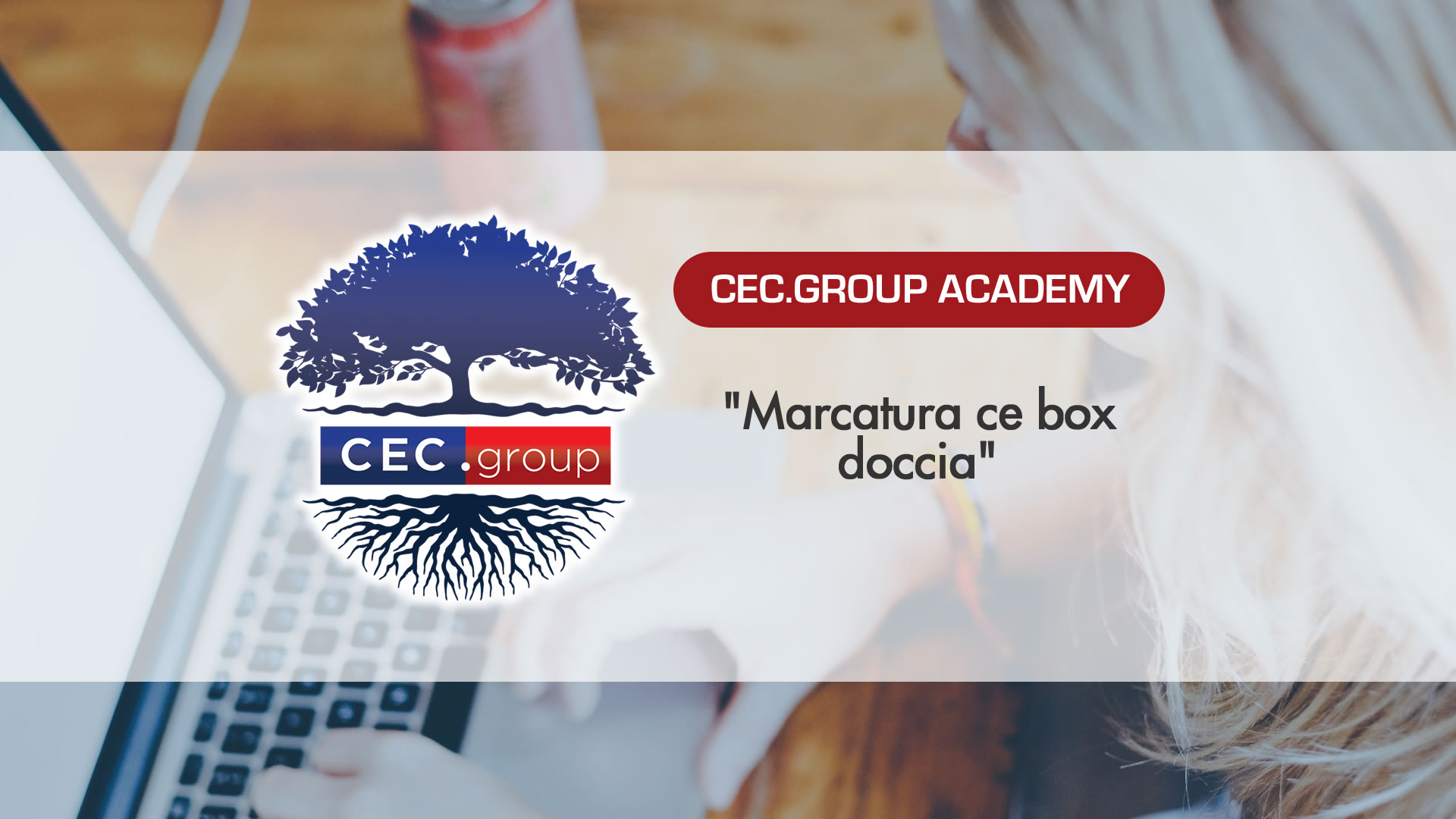 Marcatura CE dei Box Doccia - Cec.Group SRL